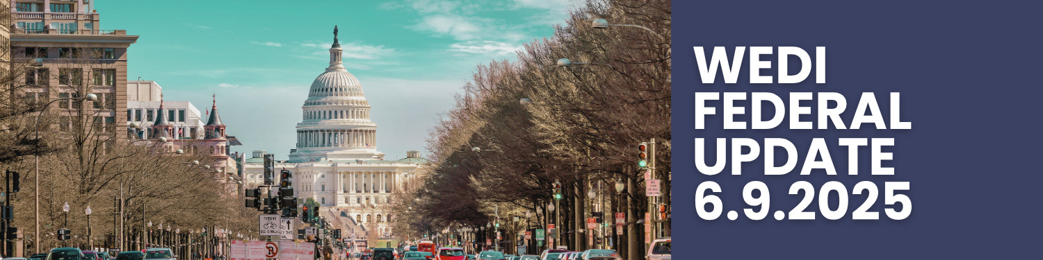 WEDI Federal Update 6.9.25 - Workgroup for Electronic Data Interchange ...